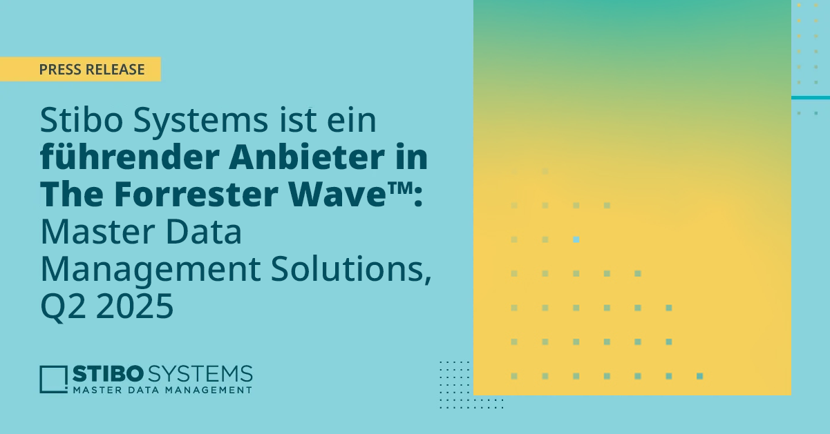 Stibo Systems als Leader in der Forrester Wave™ für MDM, Q2 2025